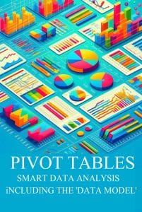 Comprehensive Excel Pivot Table Tutorial: From Basics To Data Model Mastery