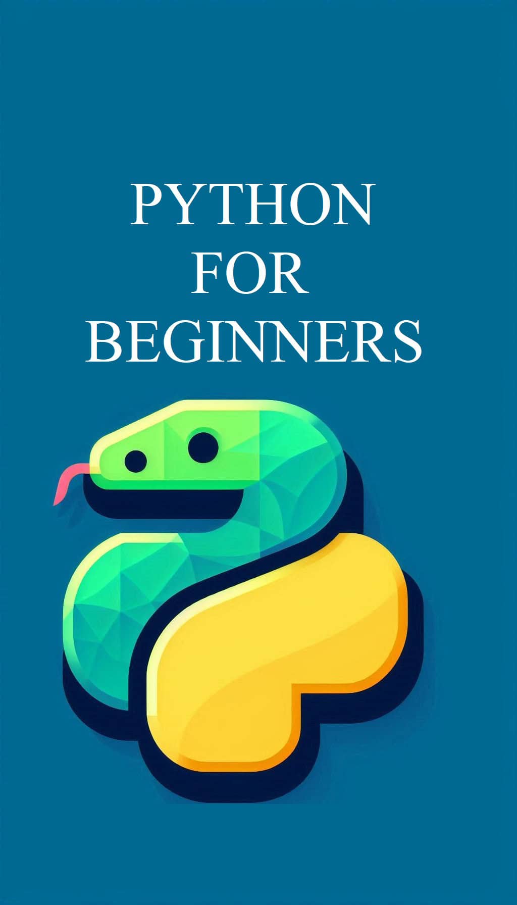 Unlock The Potential With Python For Beginners: Master The Fundamentals And Beyond