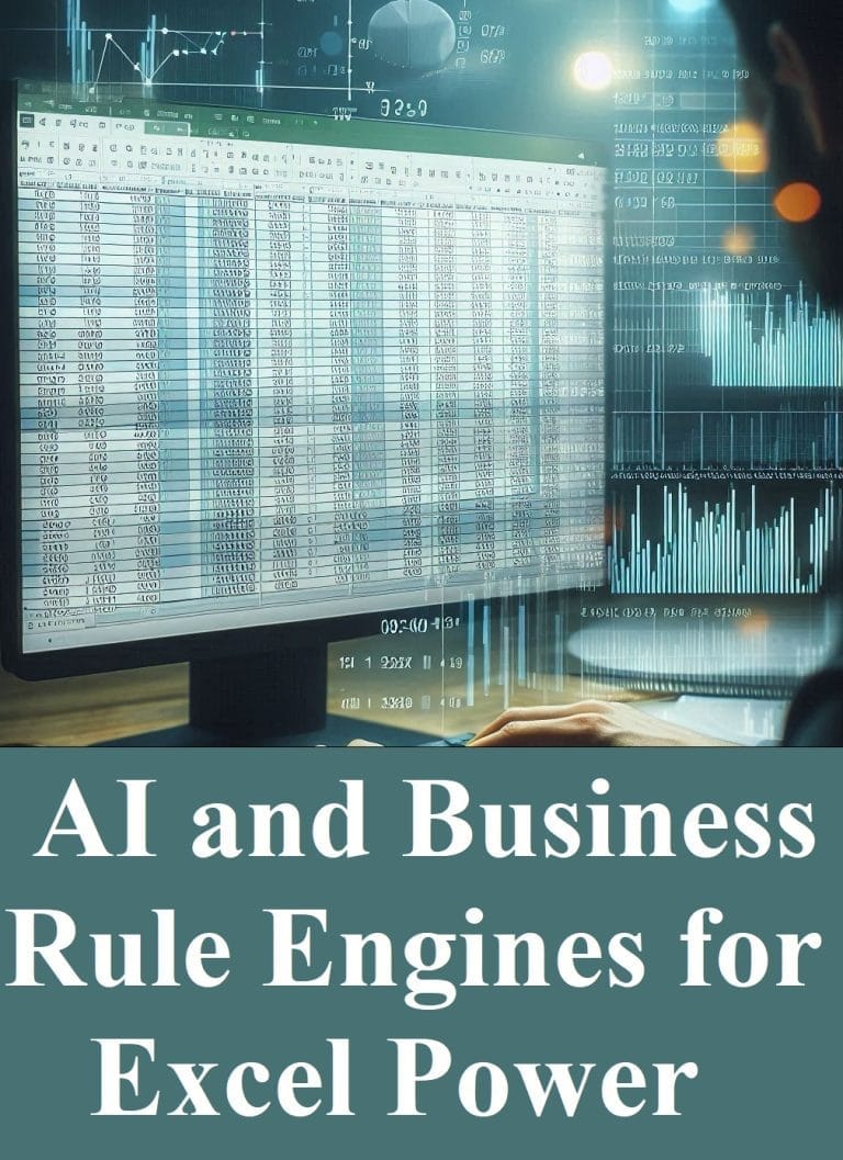 AI And Business Rule Engines For Excel Power Users: A Comprehensive Guide