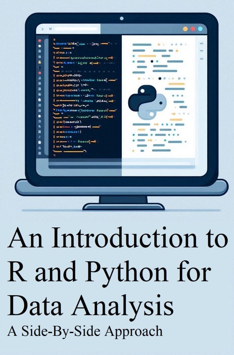 R And Python For Data Analysis: A Powerful Side-by-Side Approach To Unlocking Insights