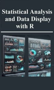 Statistical Analysis And Data Display With R: Unlocking The Exciting Power Of Data Science