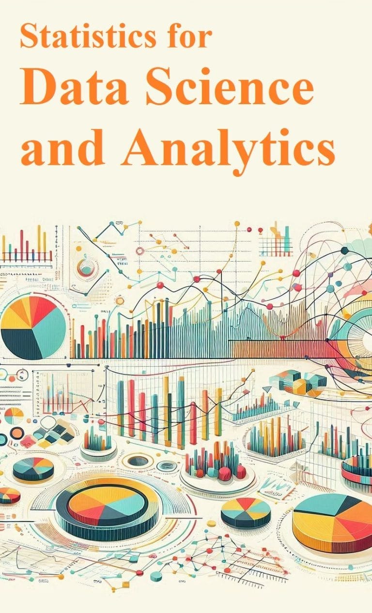 Mastering Statistics For Data Science And Analytics: Essential And ...