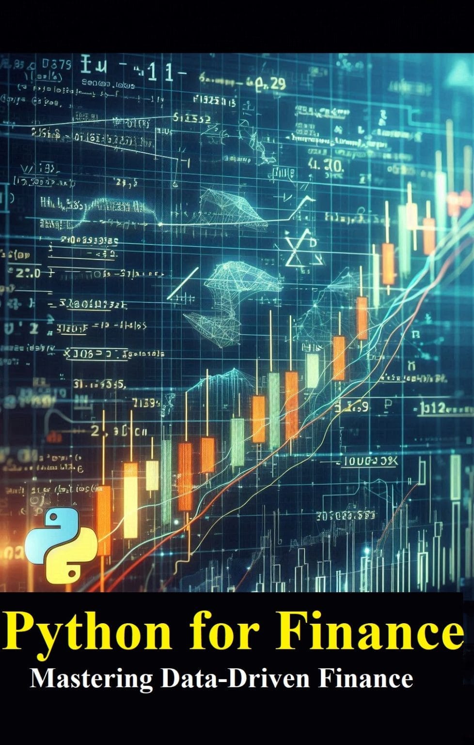 Python For Finance: Master Financial Data Science