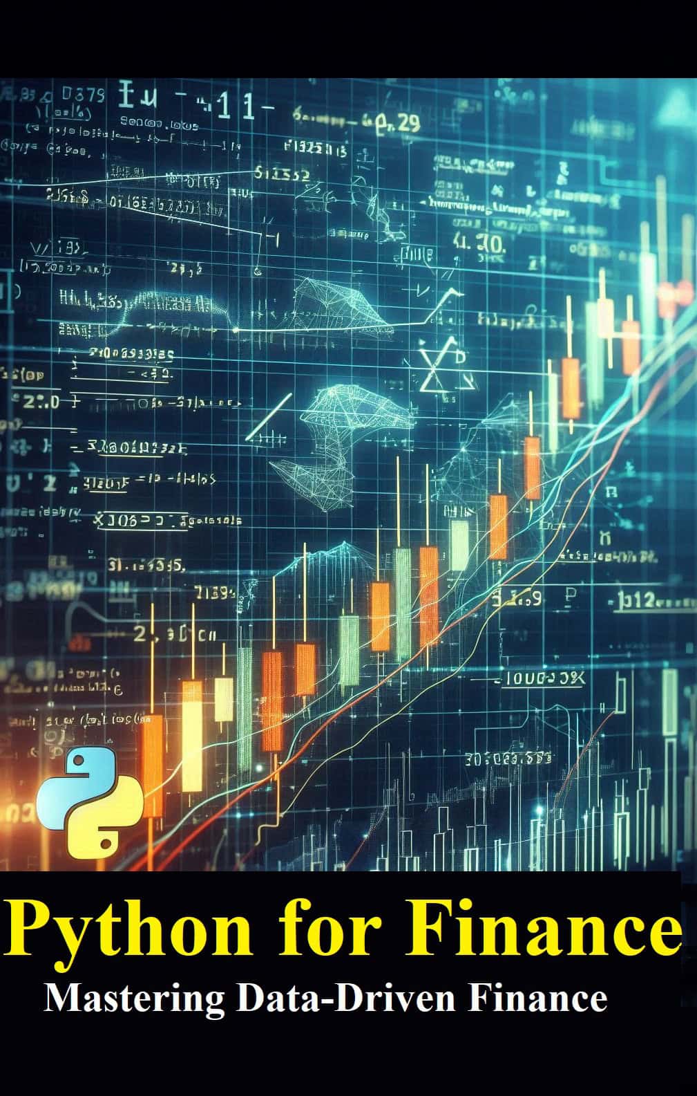 Python For Finance: Master Financial Data Science