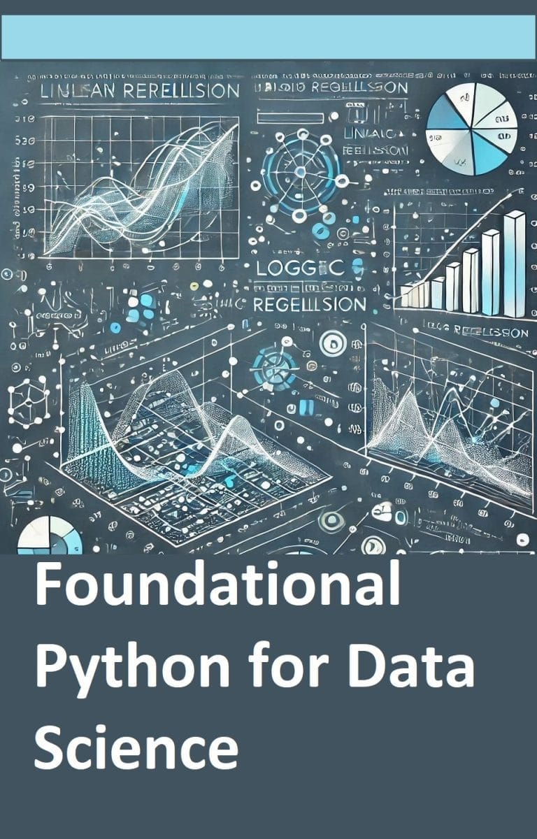Foundational Python For Data Science: Unlocking Data-Driven Opportunities