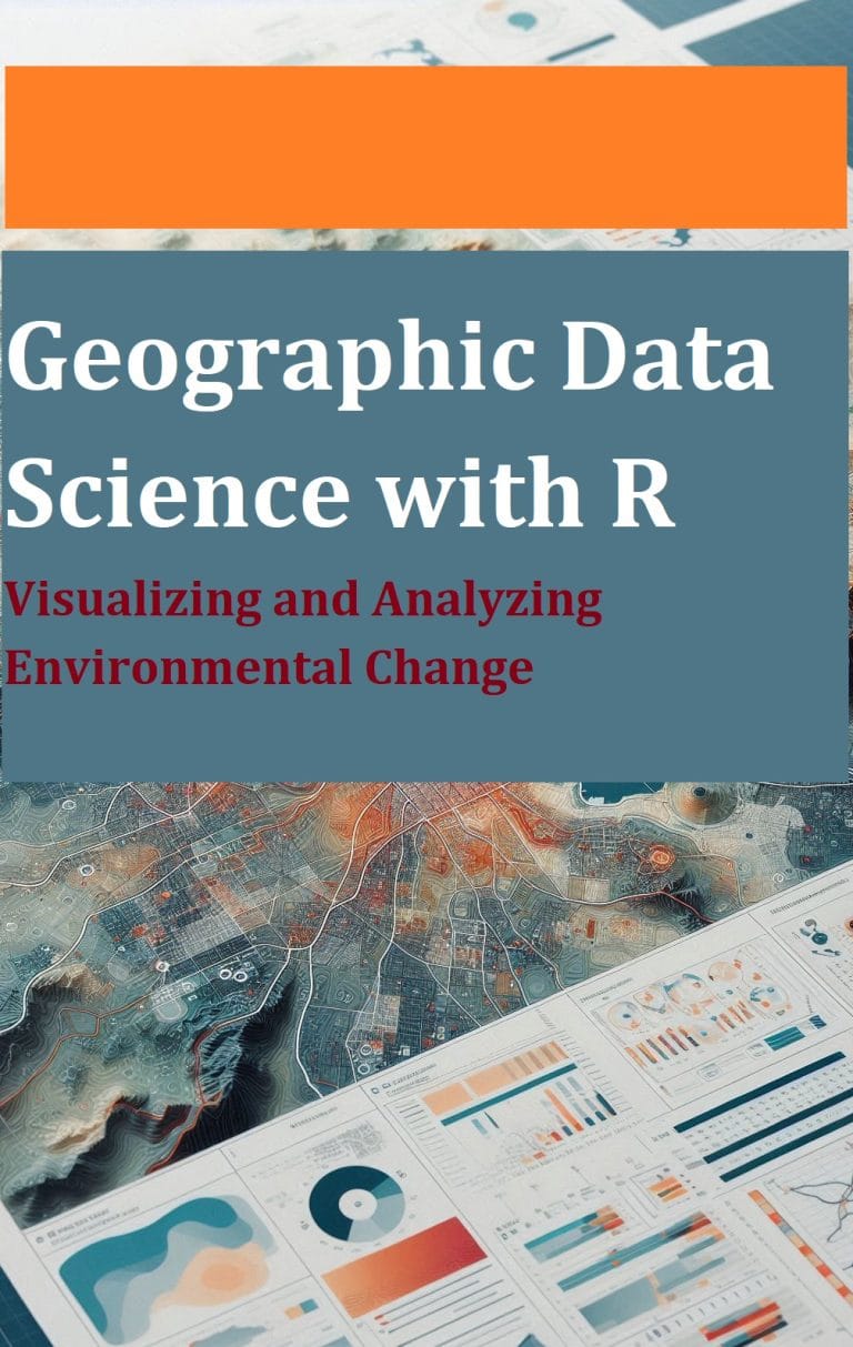 Powerful Geographic Data Science With R: Effectively Visualizing And ... Powerful Geographic Data Science With R: Effectively Visualizing And ...