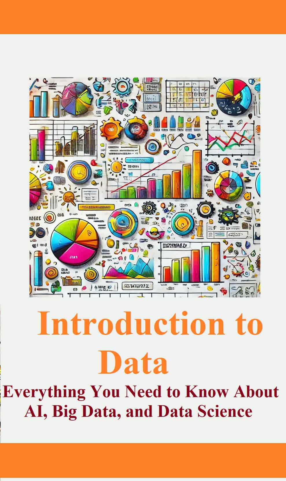 An Introduction To Data: The Foundation Of Modern Technology