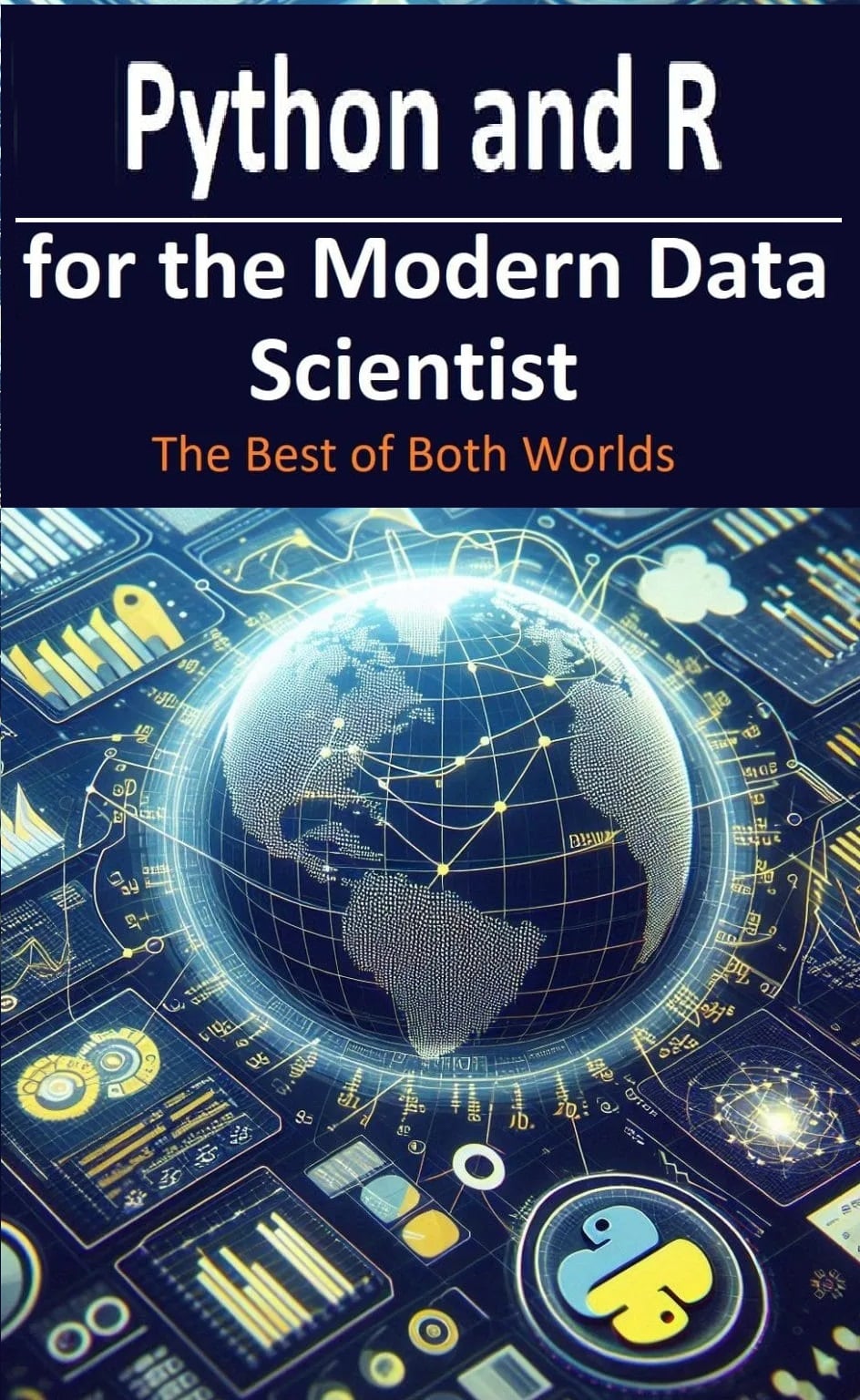 Python And R For The Modern Data Scientist Blending The Robustness Of Python With The