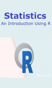 Statistics: An Introduction Using R